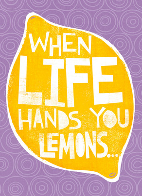 When Life Hands You Lemons Encouragement Card | Cardstore