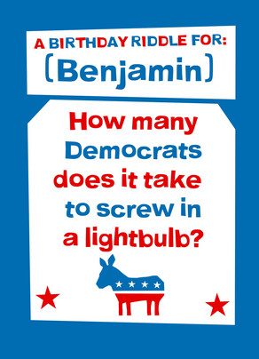 Democrat Birthday Riddle Happy Birthday Card | Cardstore